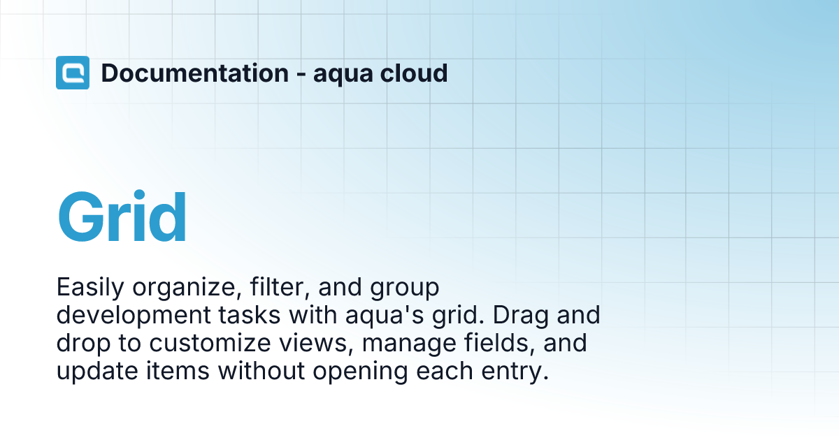 Grid | Documentation - aqua cloud Grid | Documentation - aqua cloud